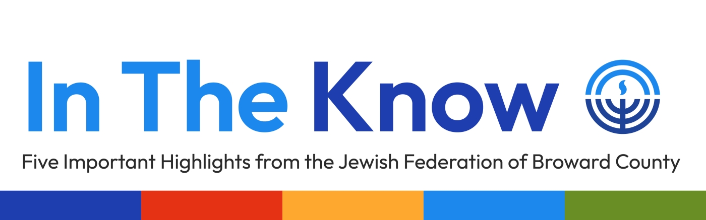 In The Know | Jewish Federation of Broward County